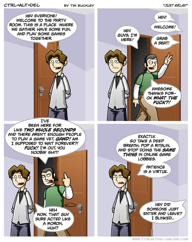 Just relax - Ctrl+Alt+Del Comic Ctrl+Alt+Del