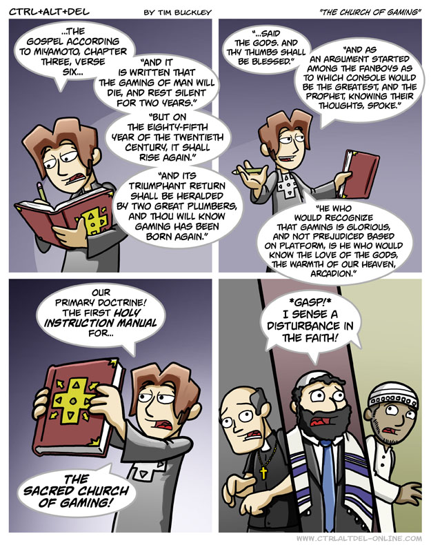 The Church of Gaming - Ctrl+Alt+Del Comic Ctrl+Alt+Del
