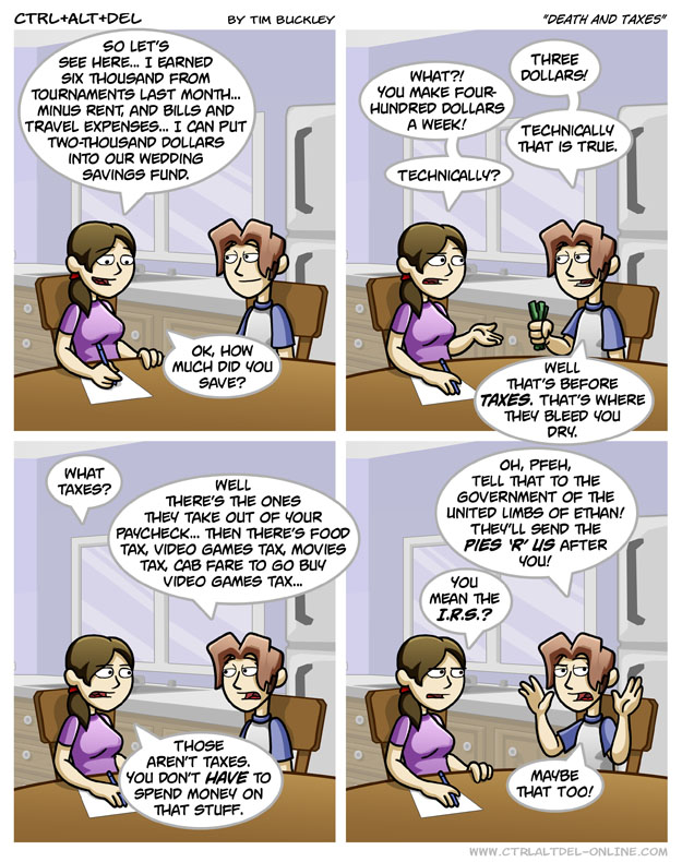 Death and taxes - Ctrl+Alt+Del Comic Ctrl+Alt+Del