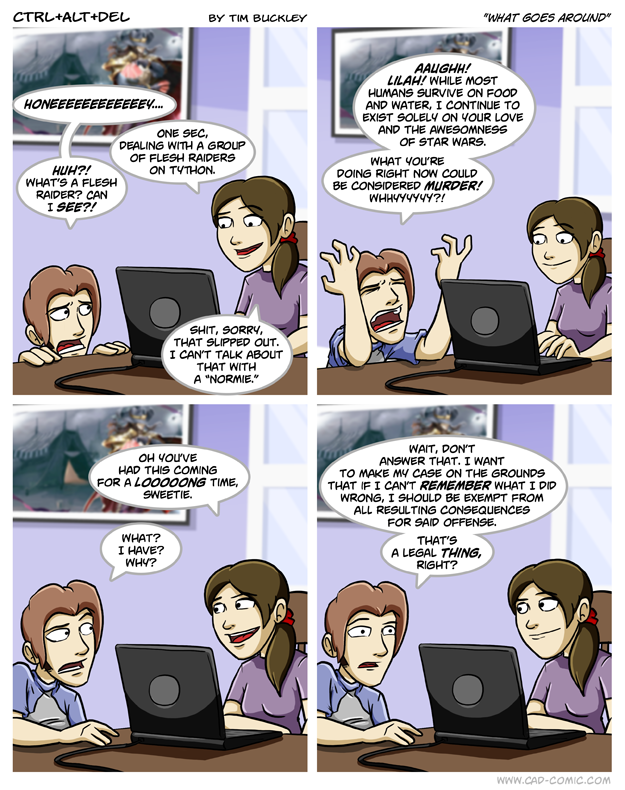What goes around - Ctrl+Alt+Del Comic Ctrl+Alt+Del